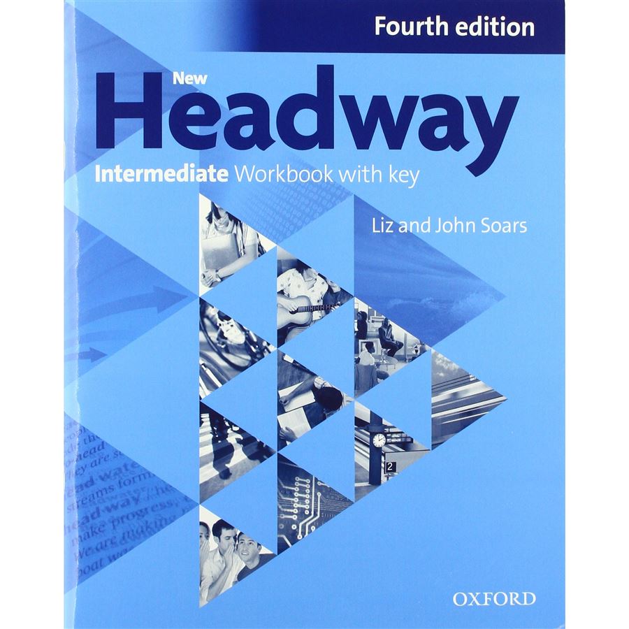 Headway Intermediate (4th edition) - Workbook with key | ANSA